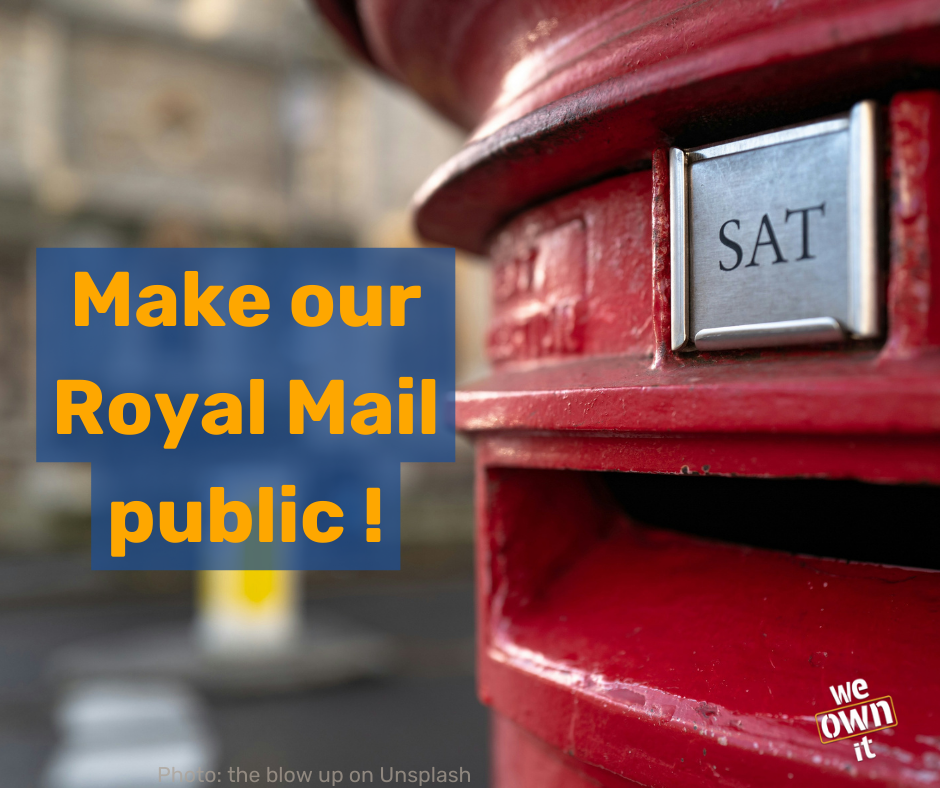 Tell Ofcom - bring Royal Mail into public ownership | We Own It