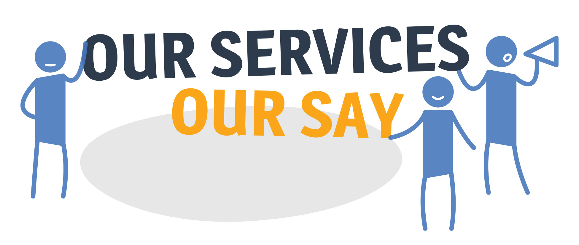 Our Services Our Say - launching tonight | We Own It