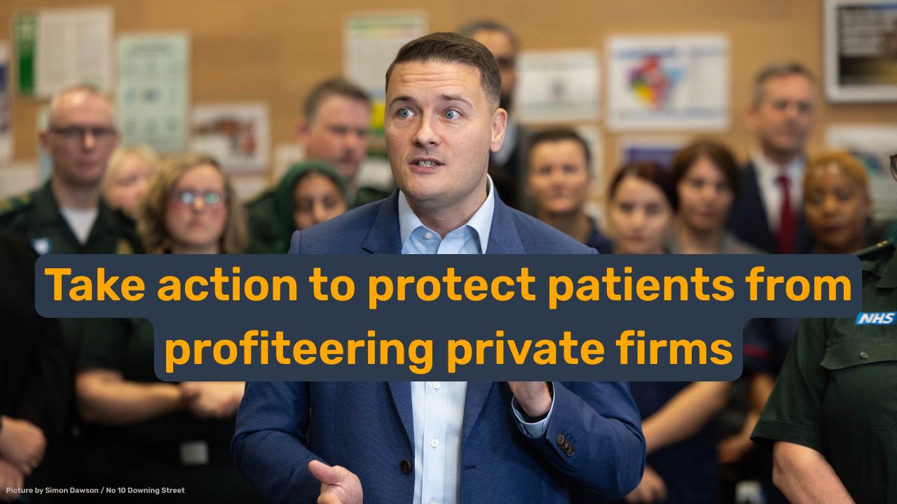 Take action: save our health from profiteering private firms | We Own It